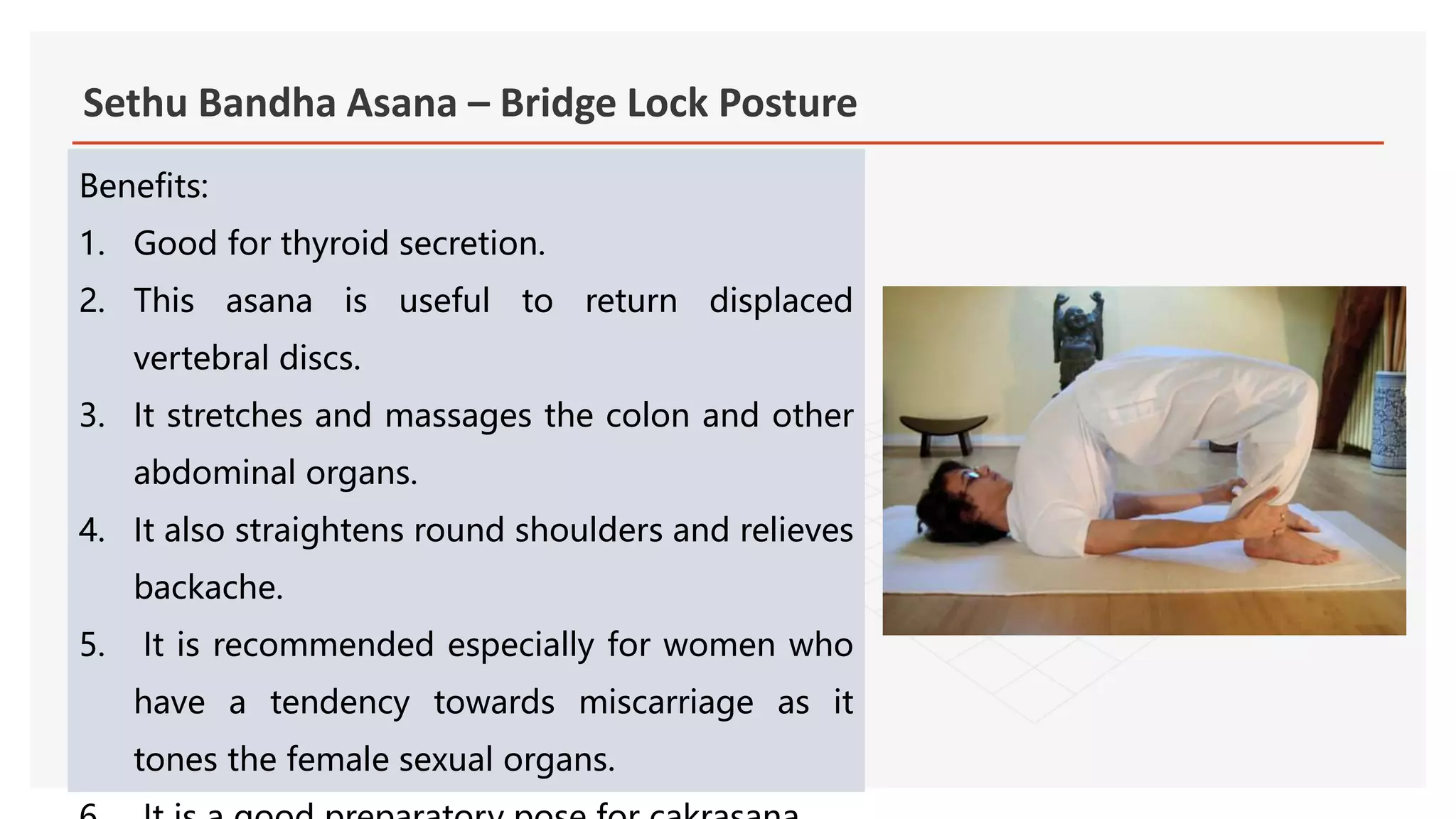 Sethu Bandha Asana – Bridge Lock Posture.pptx
