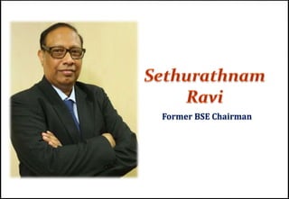 Sethurathnam Ravi: A Legacy in Finance and Leadership | PPTX