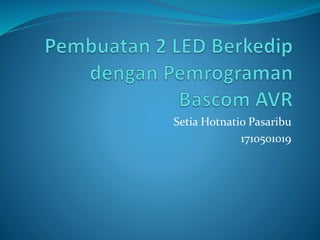 Setia. ppt. led.pptx.yes