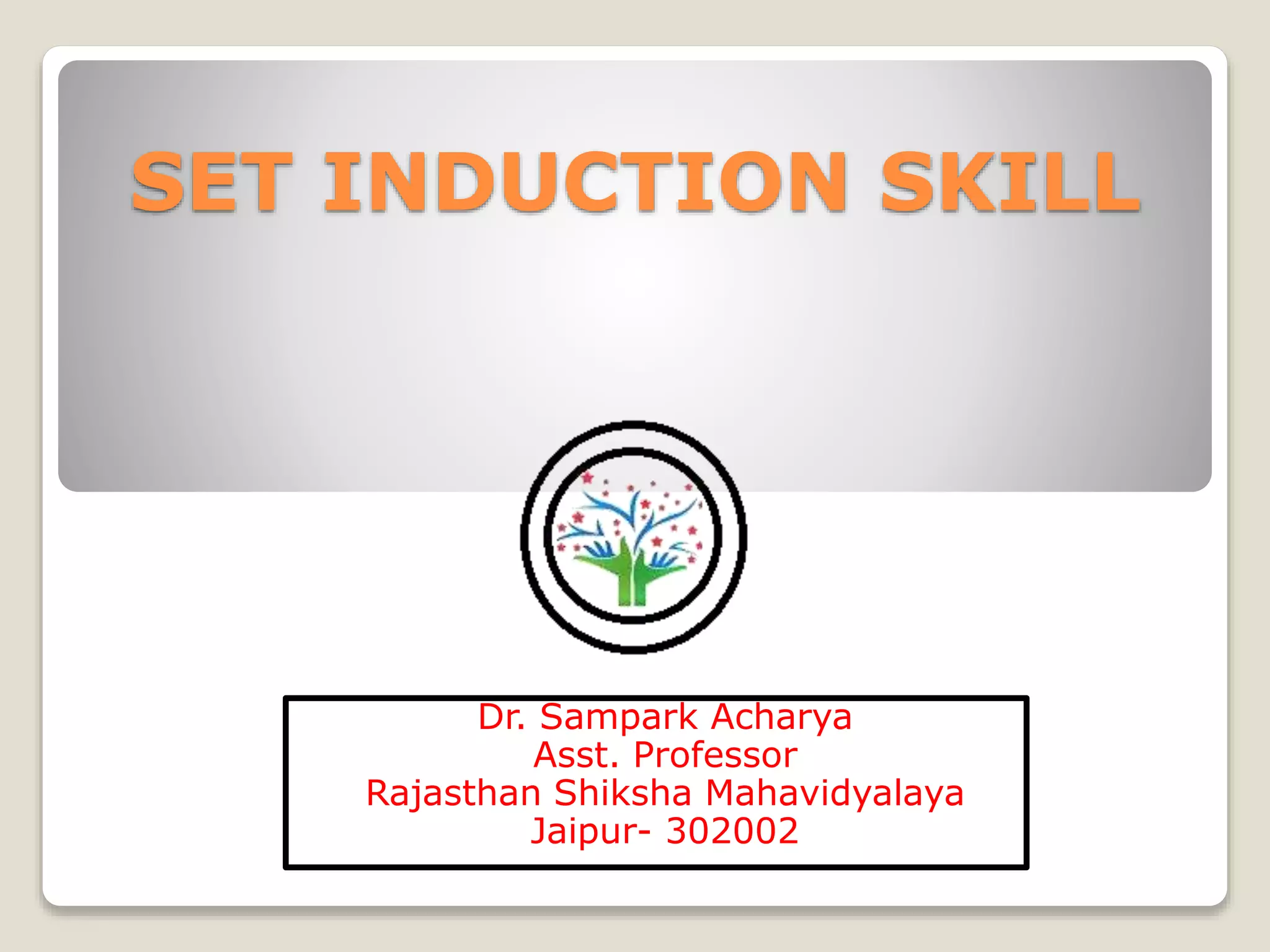 Set induction skill | PPT