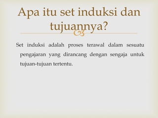 Set induksi | PPTX