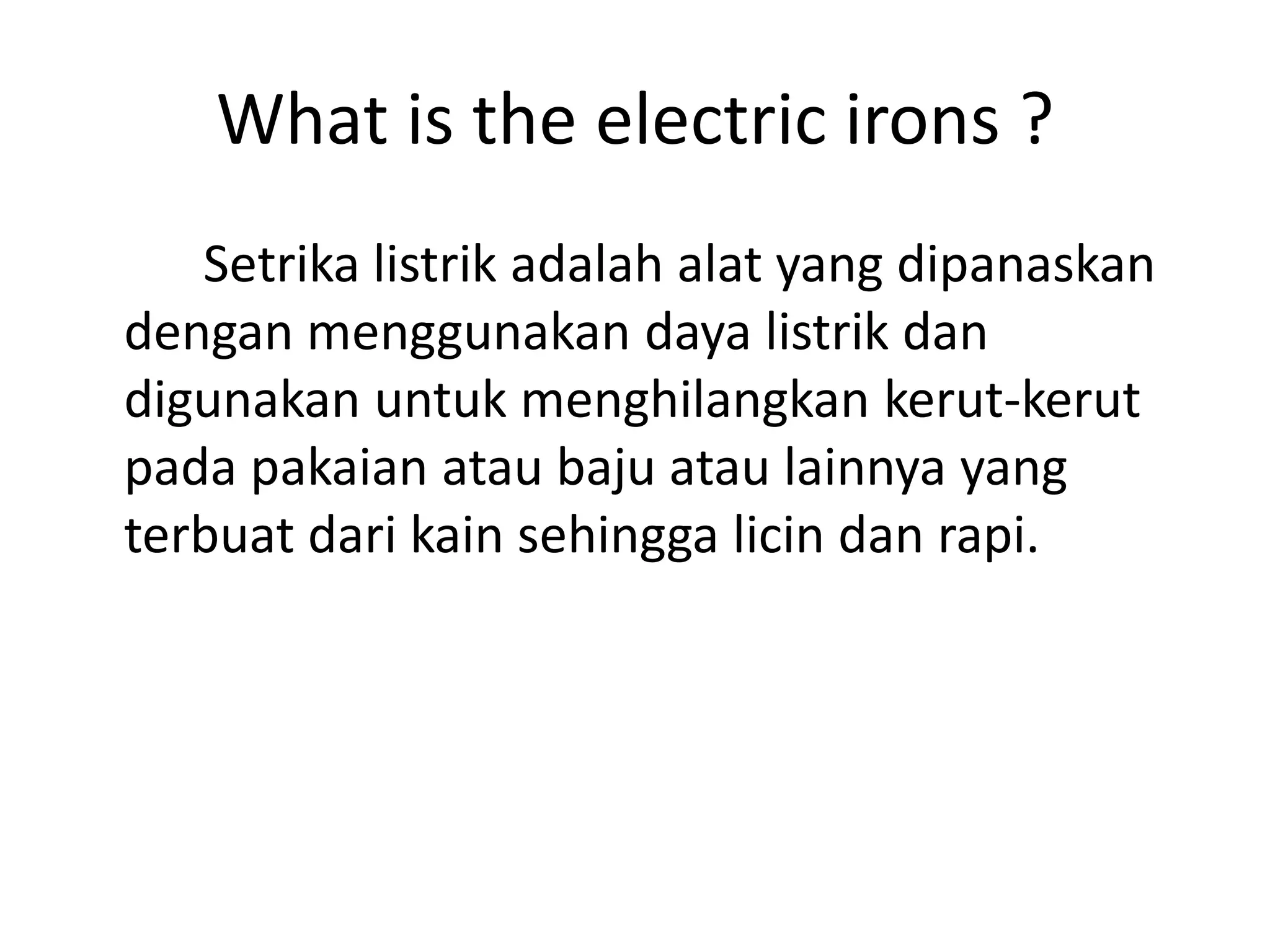 Setrika listrik (English Version) | PPT