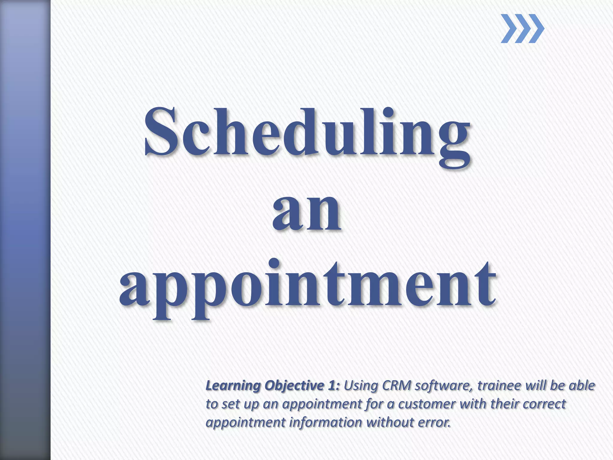 Scheduling an appointment | PPTX