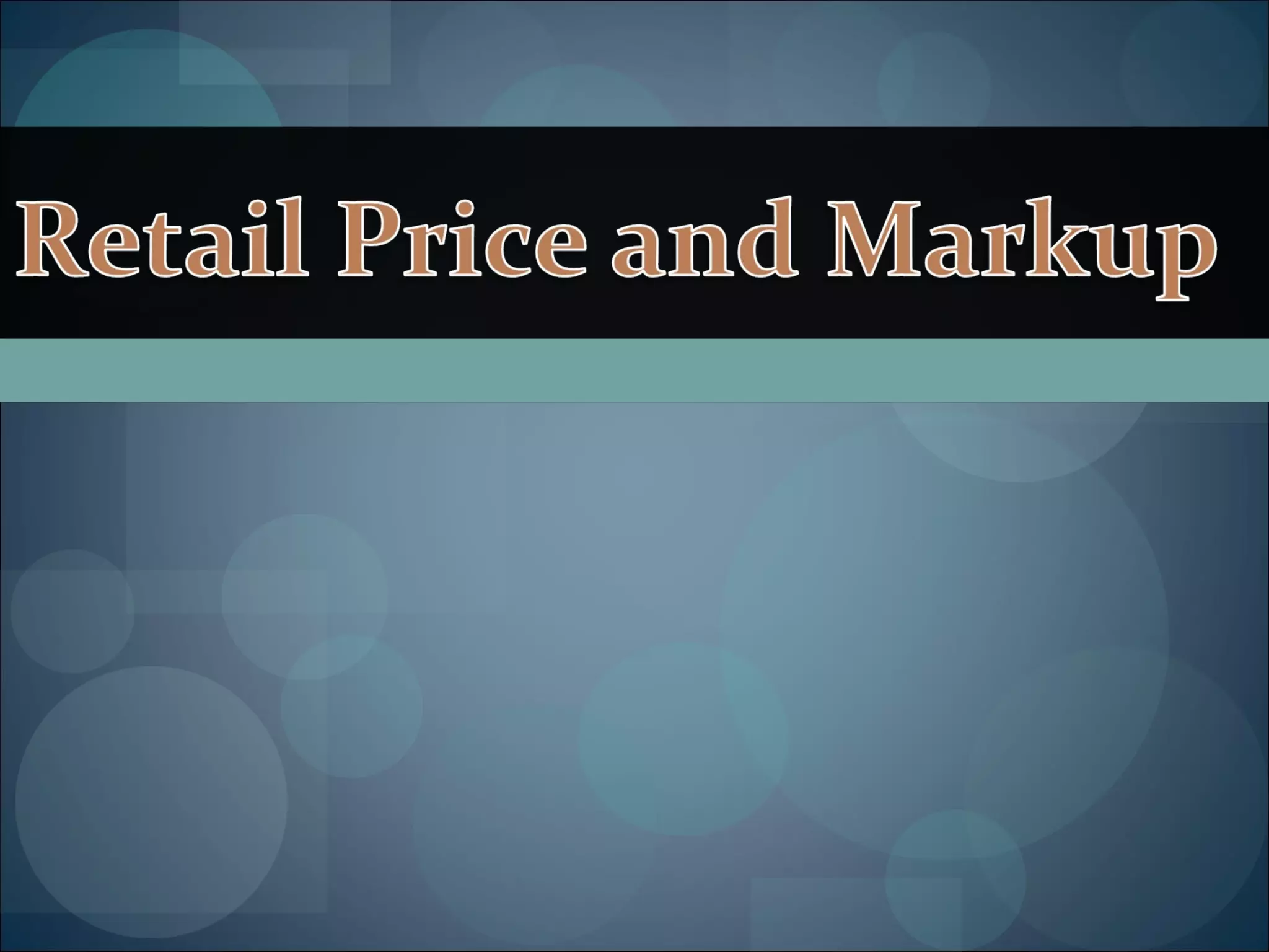 Retail Price Markup | PPT