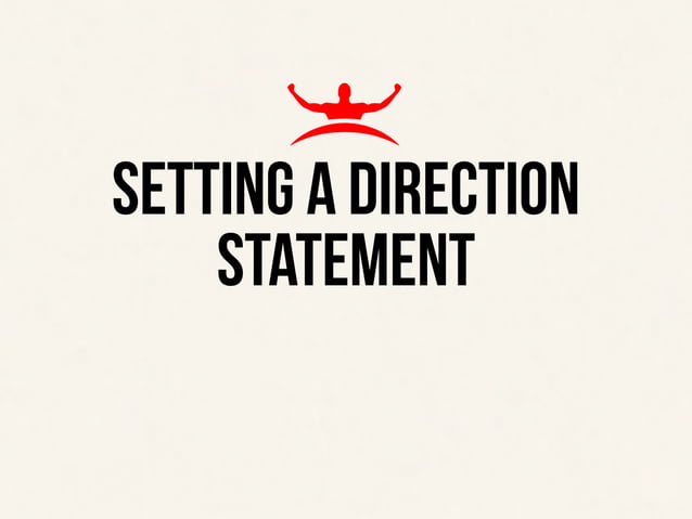 Setting a direction statement | PPT