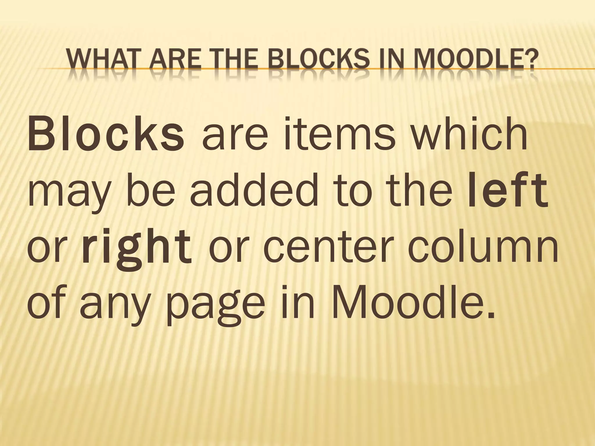 Setting blocks in moodle | PPT