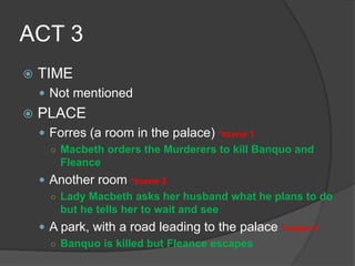 Setting for each act in Macbeth | PPT