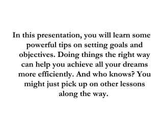 Setting Goals And Objectives: 3 Awesome Tips To Set Goals And ...
