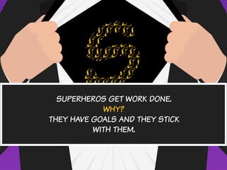 Setting goals like a superhero | PDF