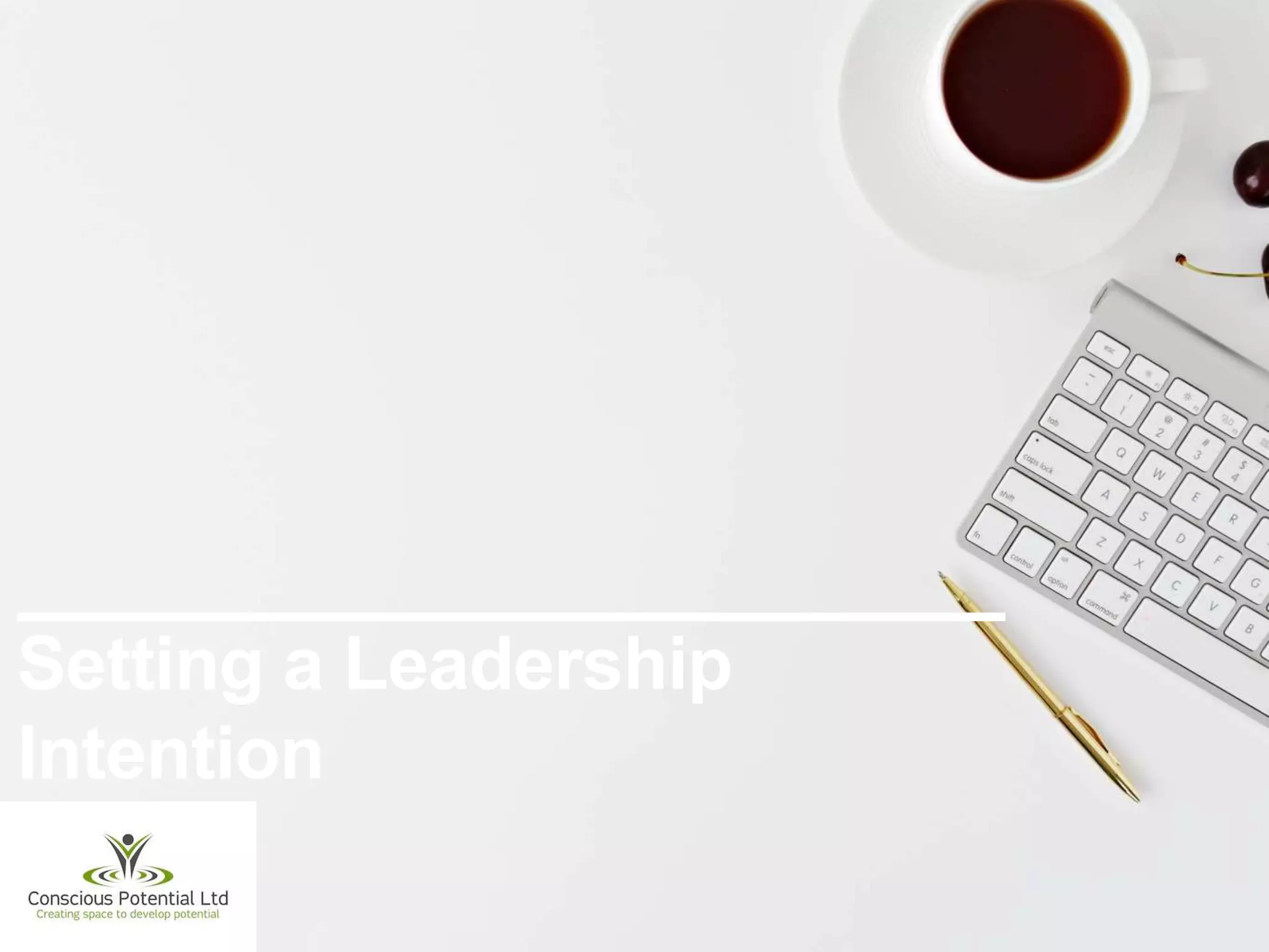 Setting my Leadership Intention | PPTX