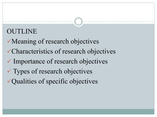 Setting of research objectives Dr. Seema Jakher | PPTX