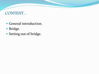 Setting out of bridges | PPTX