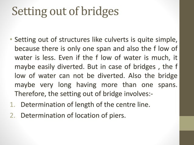 Setting out of bridges unit 6 | PPTX