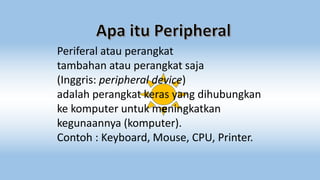 Setting Peripheral materi kelas 10 | PPTX