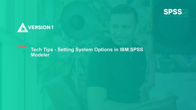 Setting System Options in IBM SPSS Modeler.pptx