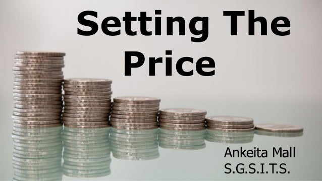 How should a company set prices initially for product or services?