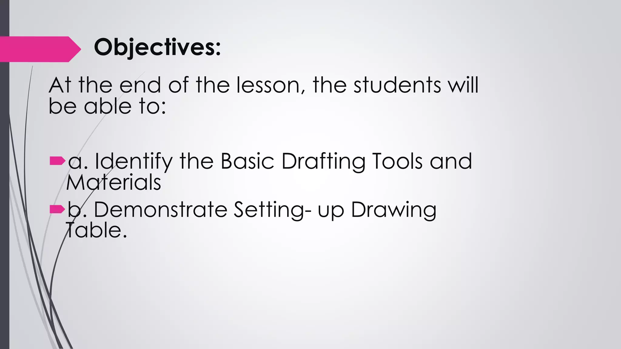 Basic Drafting Tools & Materials and Setting-Up your Drawing Table | PDF