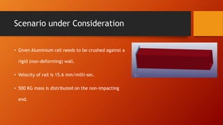 Setting up a crash simulation in LS-Dyna | PPTX