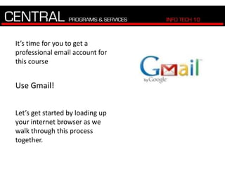 Setting up a gmail account | PPTX