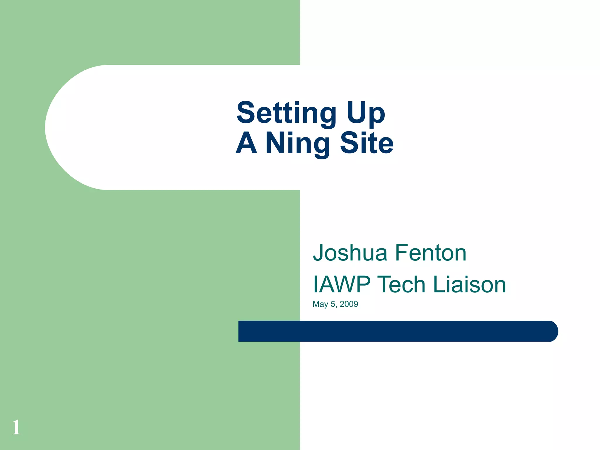 Setting up an ning site | PPT