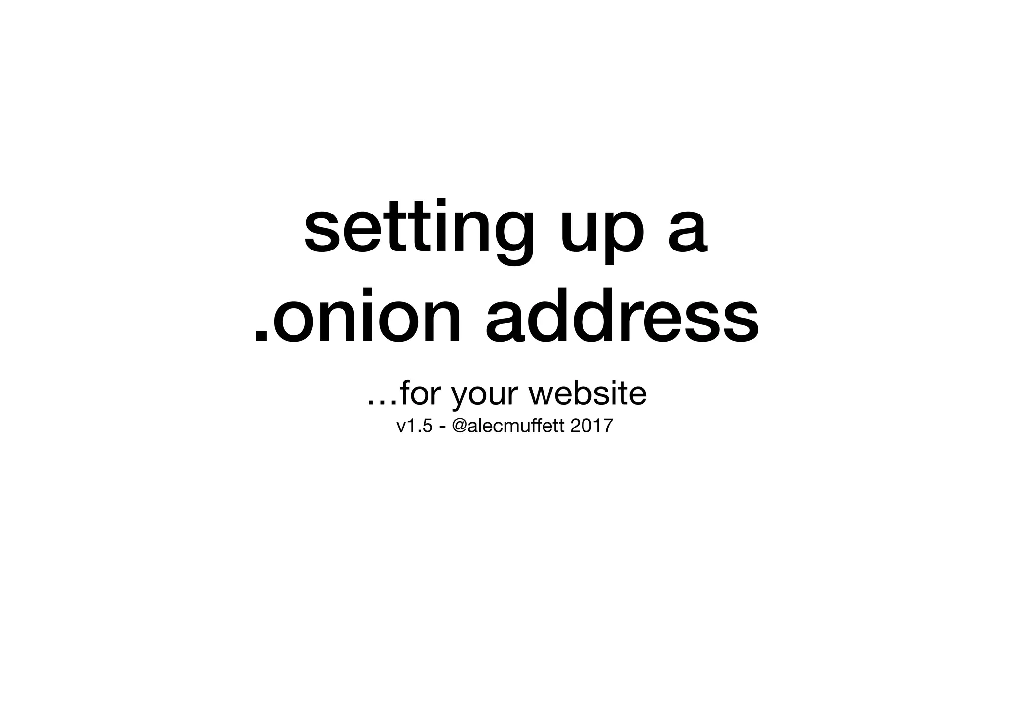 Setting-up a .Onion address for your Website, v1.5 | PDF