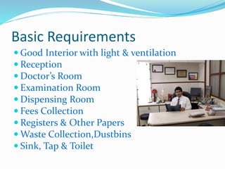 SETTING UP GENERAL PRACTICE/OWN CLINIC By Dr.Mahboob ali khan Phd | PPTX