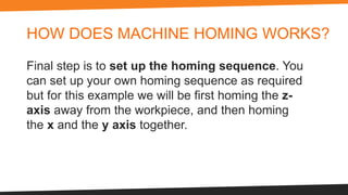 Setting Up Homing on CNC | PPTX