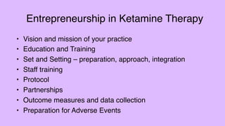 Setting Up Ketamine Assisted Psychotherapy Practice | PDF