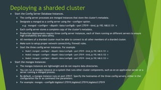 Setting up mongodb sharded cluster in 30 minutes | PPT
