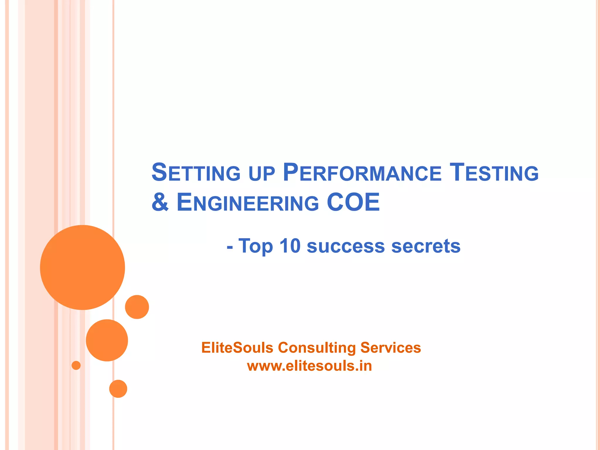 Setting up Performance Testing & Engineering COE - Top 10 success ...