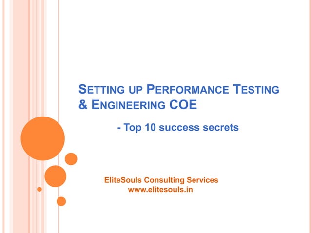 Setting up Performance Testing & Engineering COE - Top 10 success ...