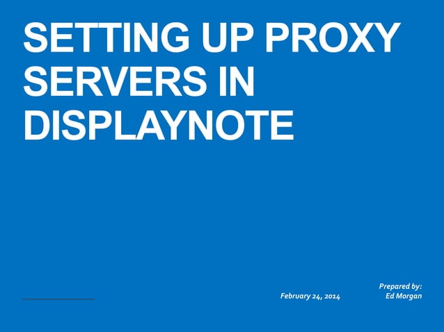 Setting Up Proxy Servers | PPTX