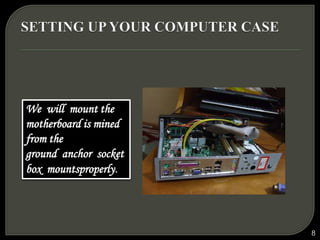Setting up your computer case | PPTX