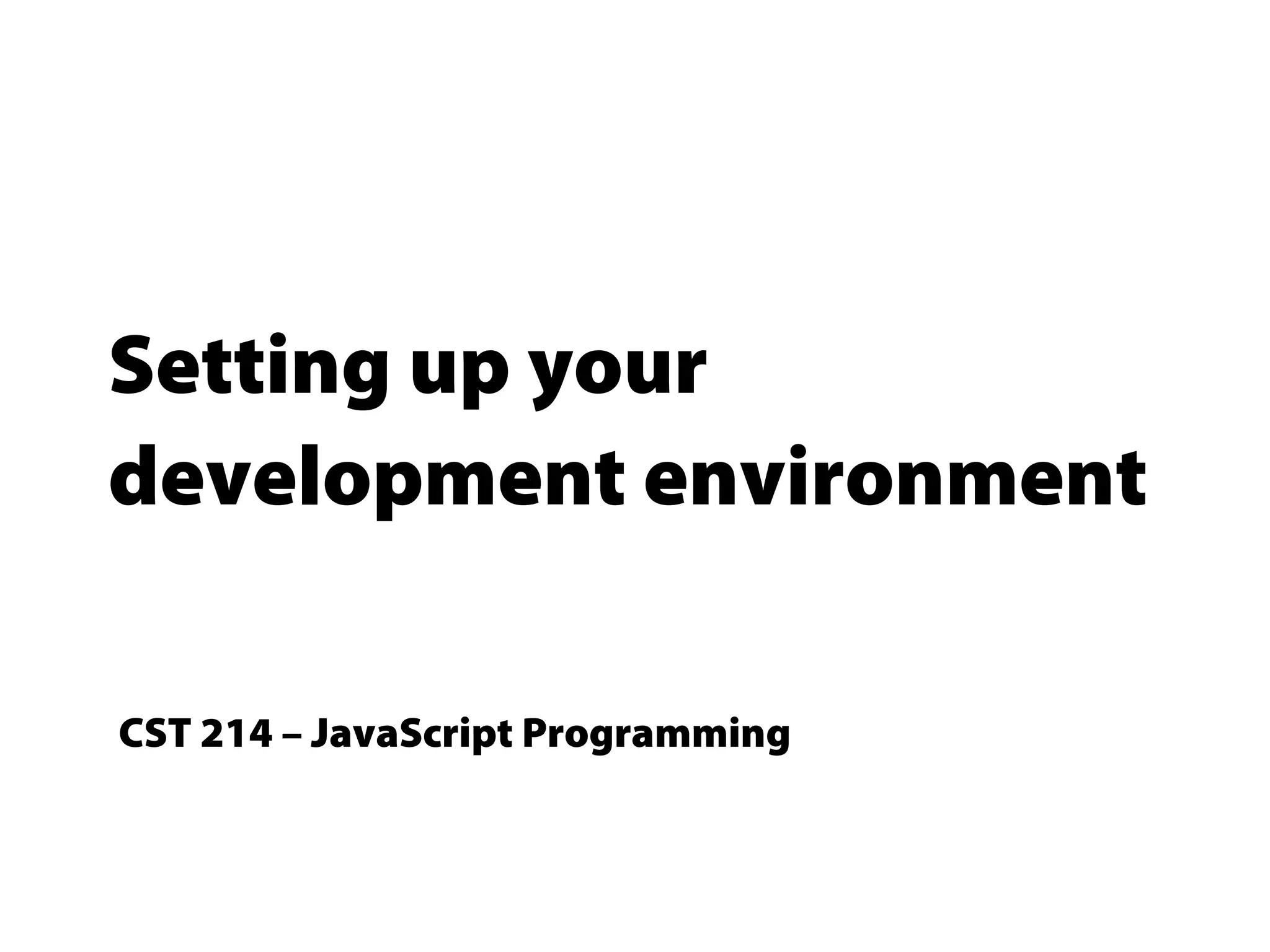 Setting up your development environment | PPT