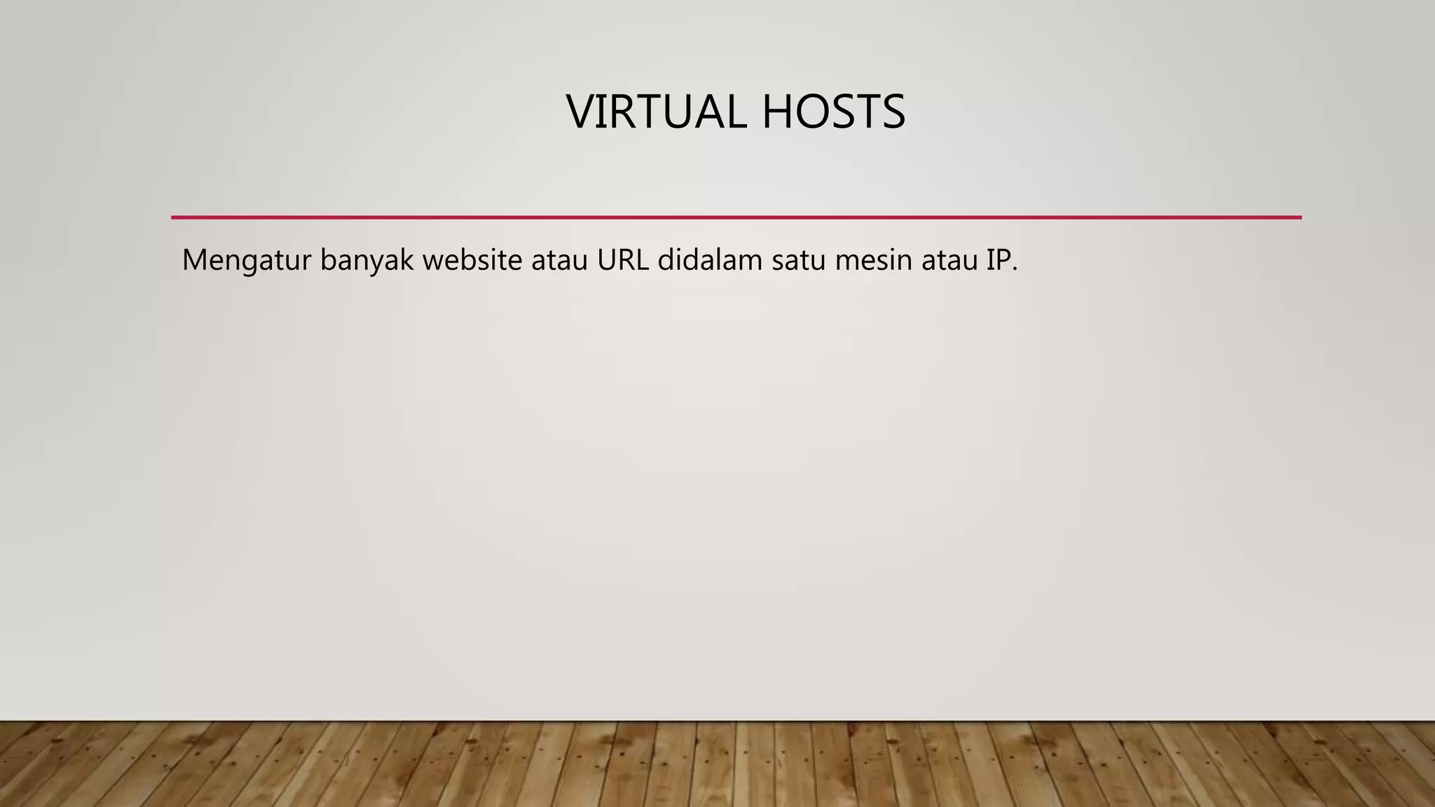 Setting virtual host dengan apache (xampp) | PPT