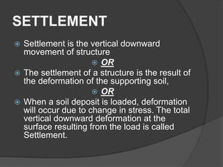 Settlement of soil/foundation | PPTX