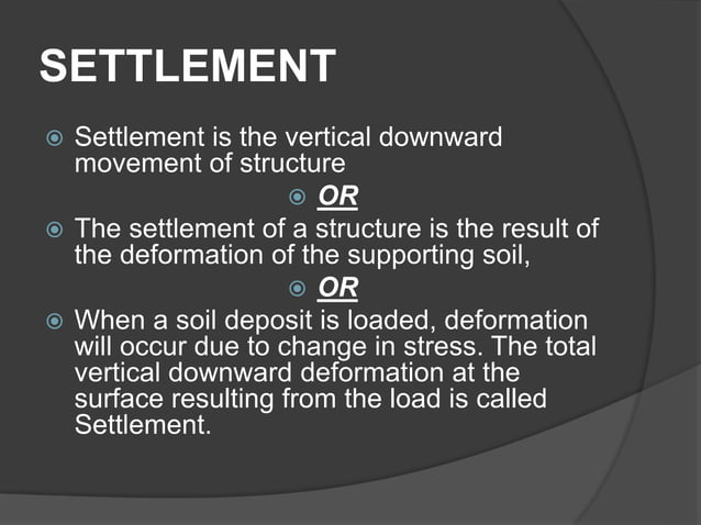 Settlement of soil/foundation | PPTX | Civil Engineering Industry ...