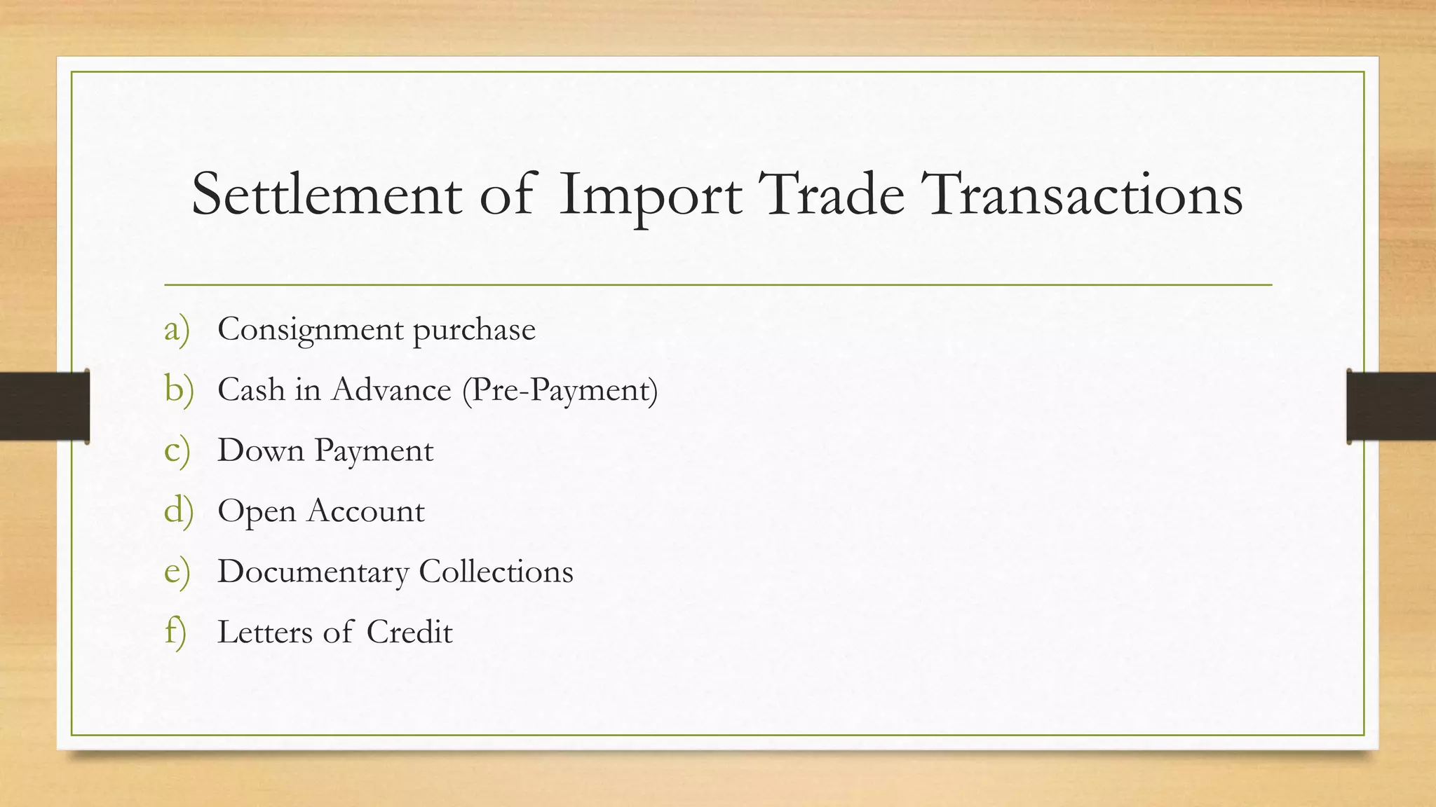 Settlement of import trade transactions | PPTX