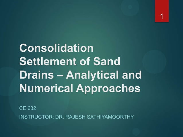 Settlement of soil with sand drains | PPTX | Physics | Science