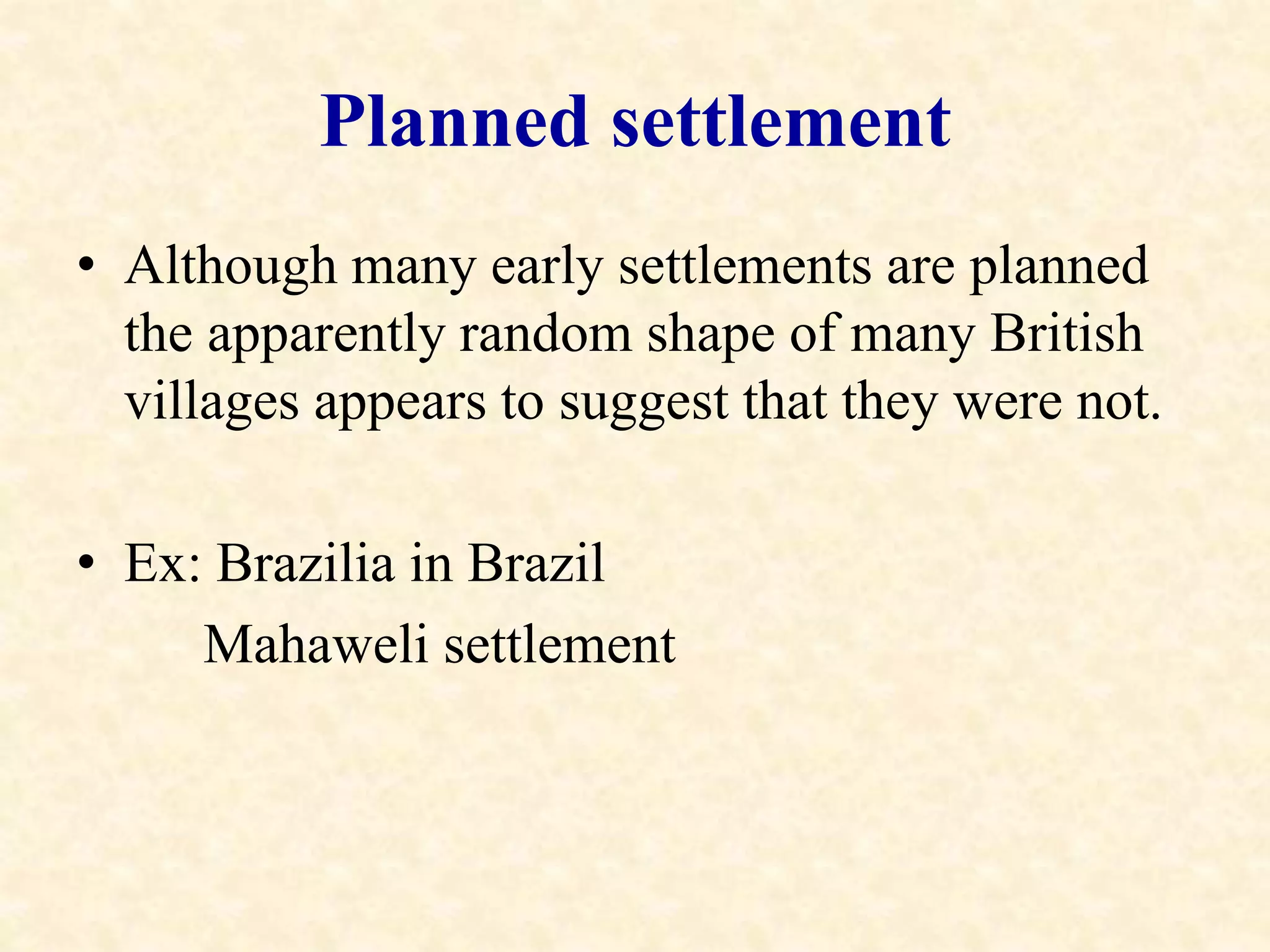 Settlement patterns | PPTX