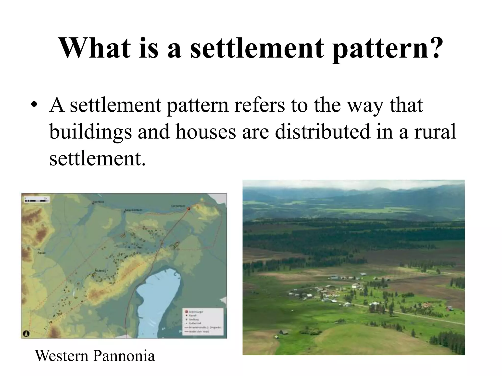 Settlement patterns | PPTX