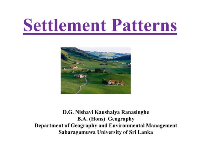 Settlement patterns | PPTX | Geography | Science