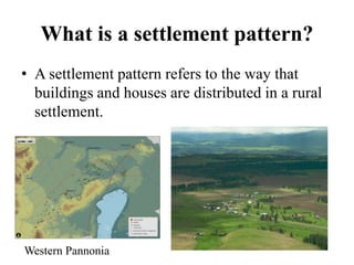Scattered Settlement Patterns