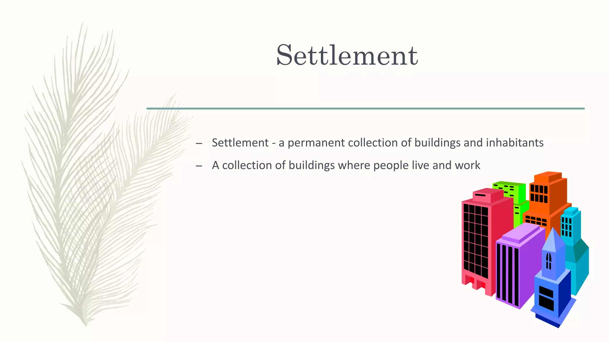 Grade 12 SETTLEMENT GEOGRAPHY | PPTX
