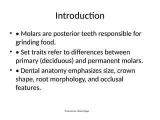 Set_Traits_of_Molars_Anatomy_Only_Alisha_Mogal (1).pptx