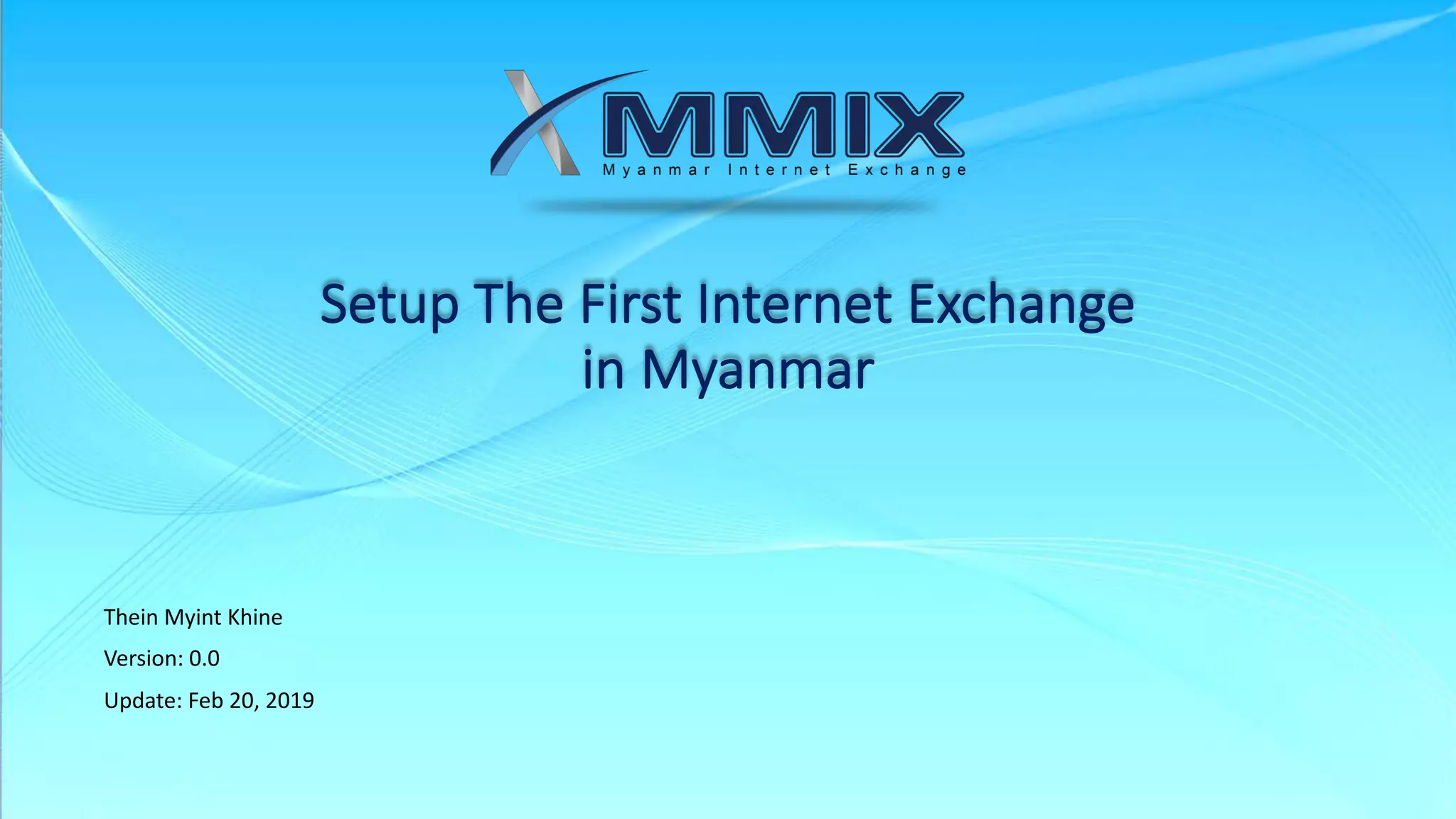 Setup The First Internet Exchange in Myanmar | PDF