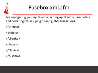 Setup ColdFusion application using fusebox mvc architecture | PPT