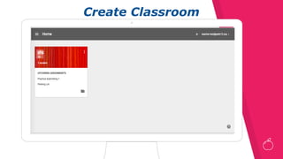 Create an Google Classroom | PPT