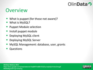 Webinar - Setup MySQL with Puppet | PPTX | Operating Systems | Computer Software and Applications