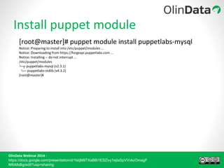 Webinar - Setup MySQL with Puppet | PPTX | Operating Systems | Computer Software and Applications